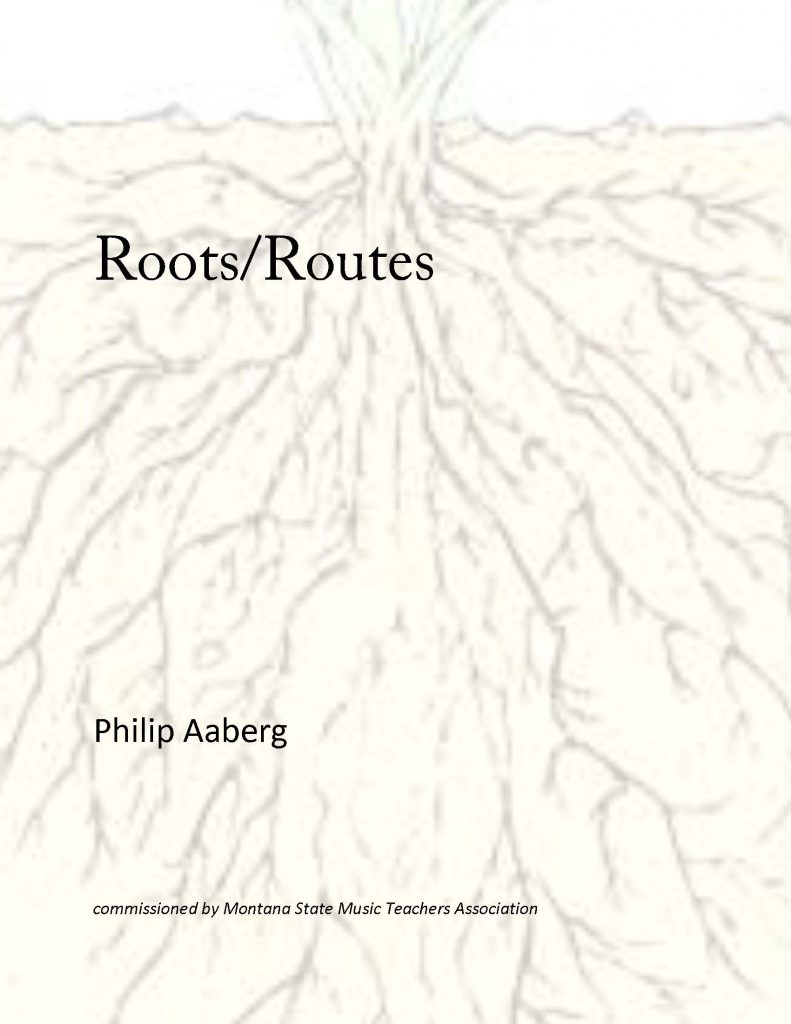Roots/Routes – score – Sweetgrass Music